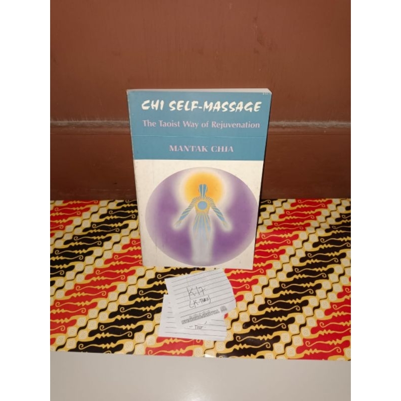 Jual Buku Chi Self Massage The Taoist Way Of Rejuvenation Mantak Chia