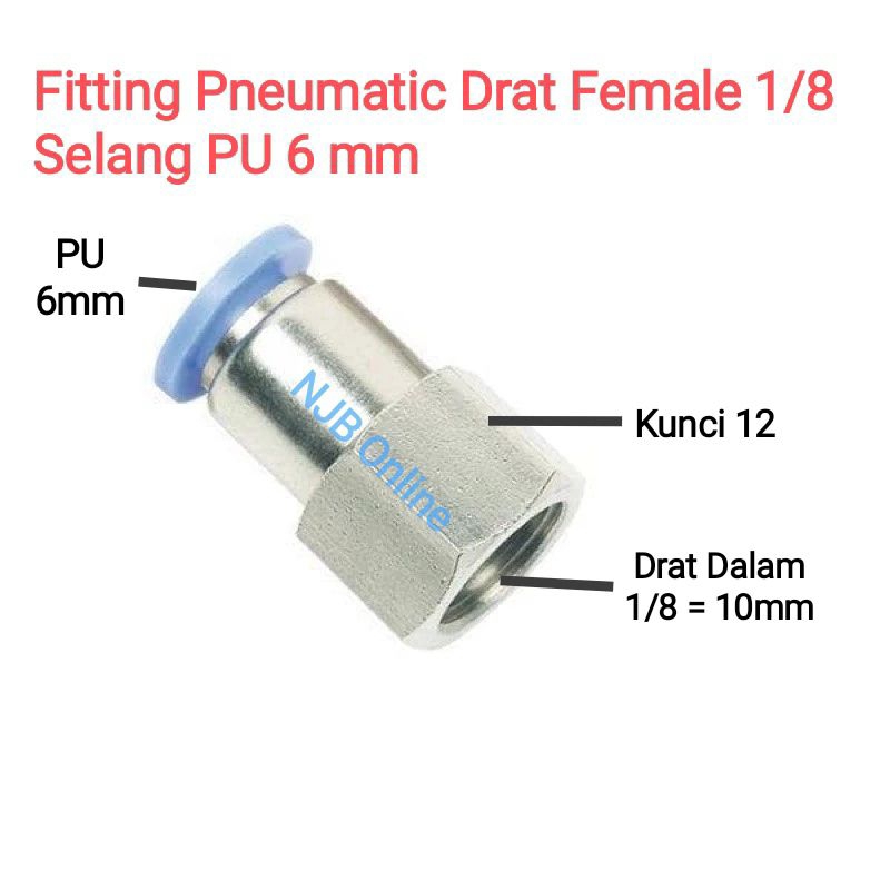 Jual FITTING PNEUMATIC DRAT FEMALE DRAT DALAM 1/8 atau 1/4 SELANG 6 MM ...