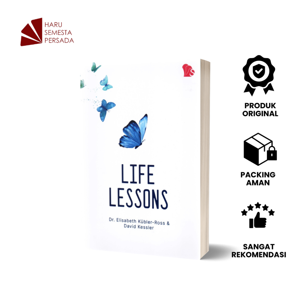 Jual BUKU LIFE LESSONS - Dr. Elisabeth Kübler-Ross dan David Kessler ...
