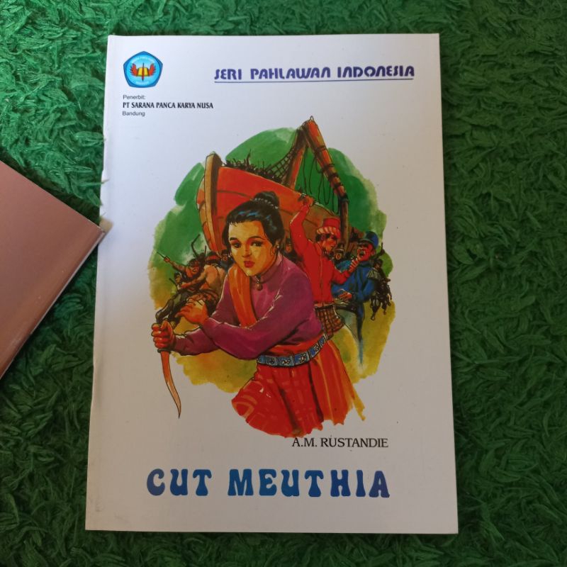 Jual ORIGINAL BUKU CERITA DAN CERPEN SEJARAH SERI PAHLAWAN CUT MEUTHIA ...