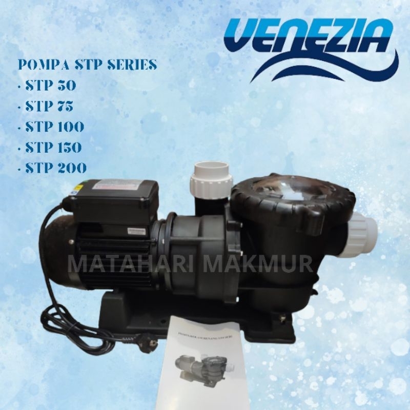 Jual POMPA KOLAM RENANG BRAND VENEZIA TIPE STP(STP50) (STP75) (STP100 ...