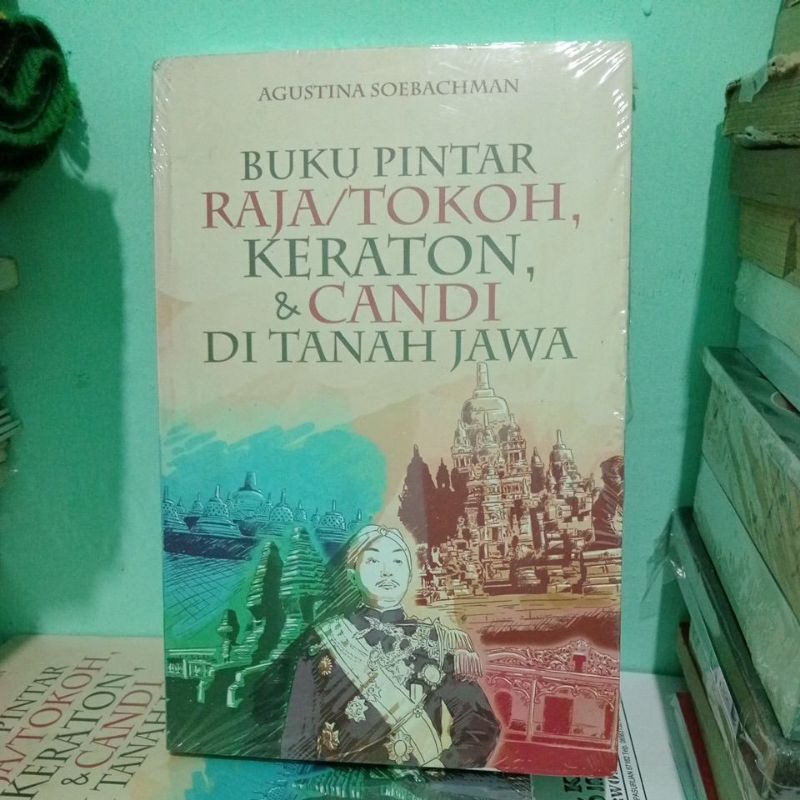 Jual Buku Pintar Raja Tokoh Keraton dan Candi di Tanah Jawa | Shopee ...