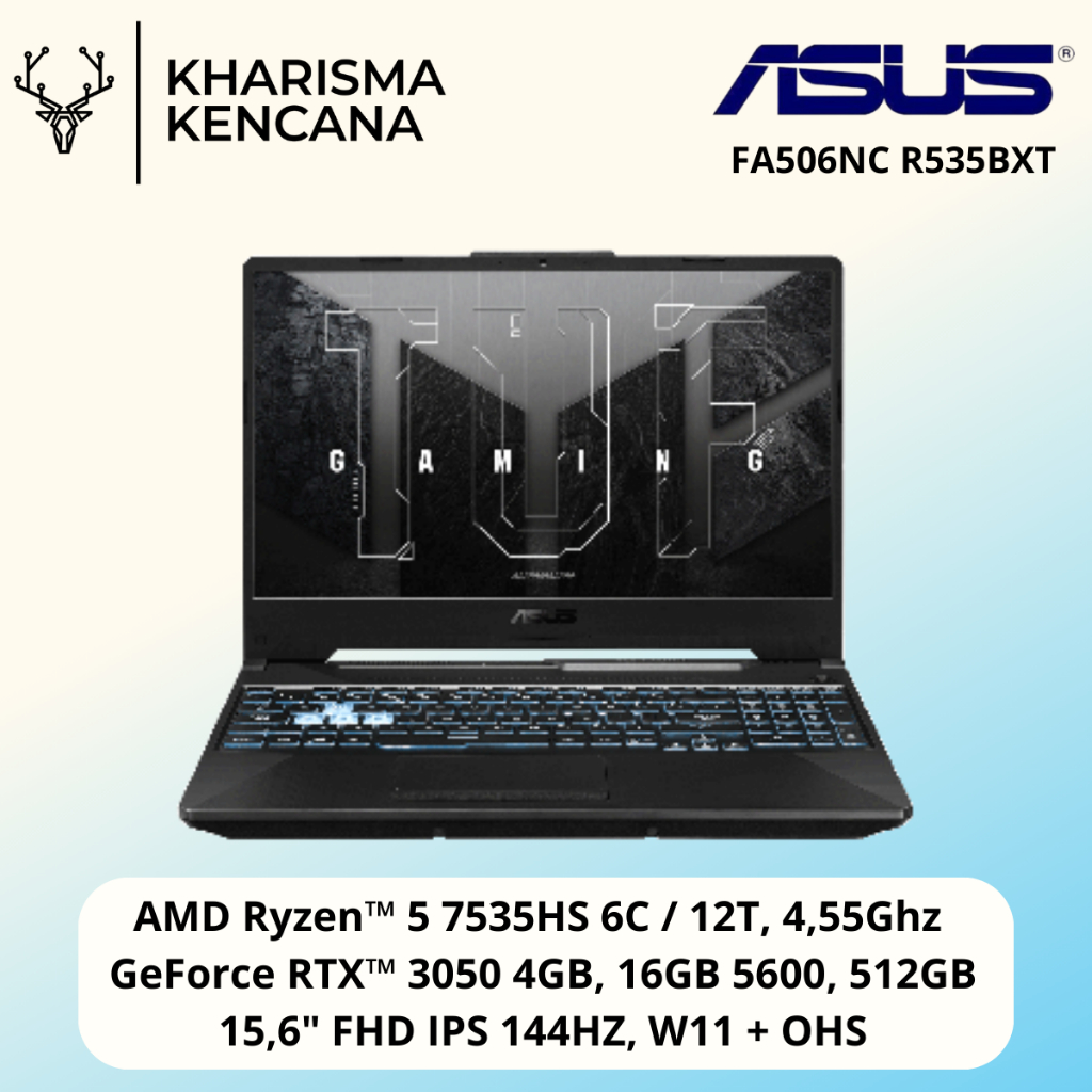 Jual ASUS TUF GAMING FA506NC R535B6T R5 7535HS 16GB 512GB RTX3050 15,6 ...