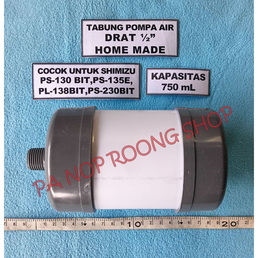Jual TABUNG POMPA AIR 750mL DRAT 1/2 INCH HOME MADE | Shopee Indonesia