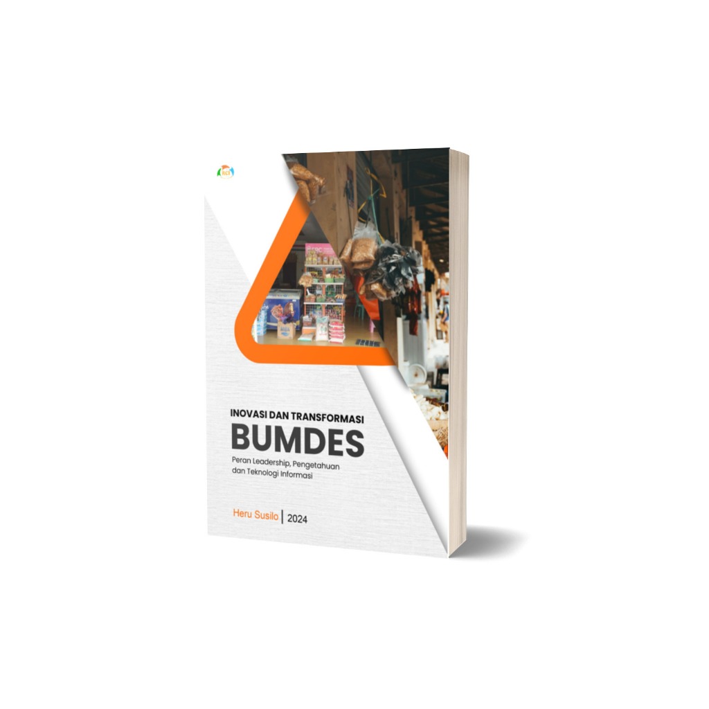 Jual Inovasi Dan Transformasi BUMDES: Peran Leadership, Pengetahuan Dan ...