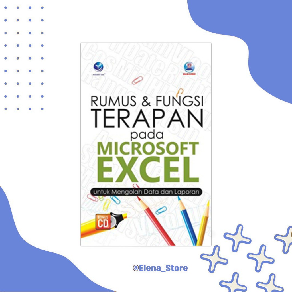 Jual Buku Rumus dan Fungsi Terapan pada Microsoft Excel untuk Mengolah Data Madcoms Penerbit ...