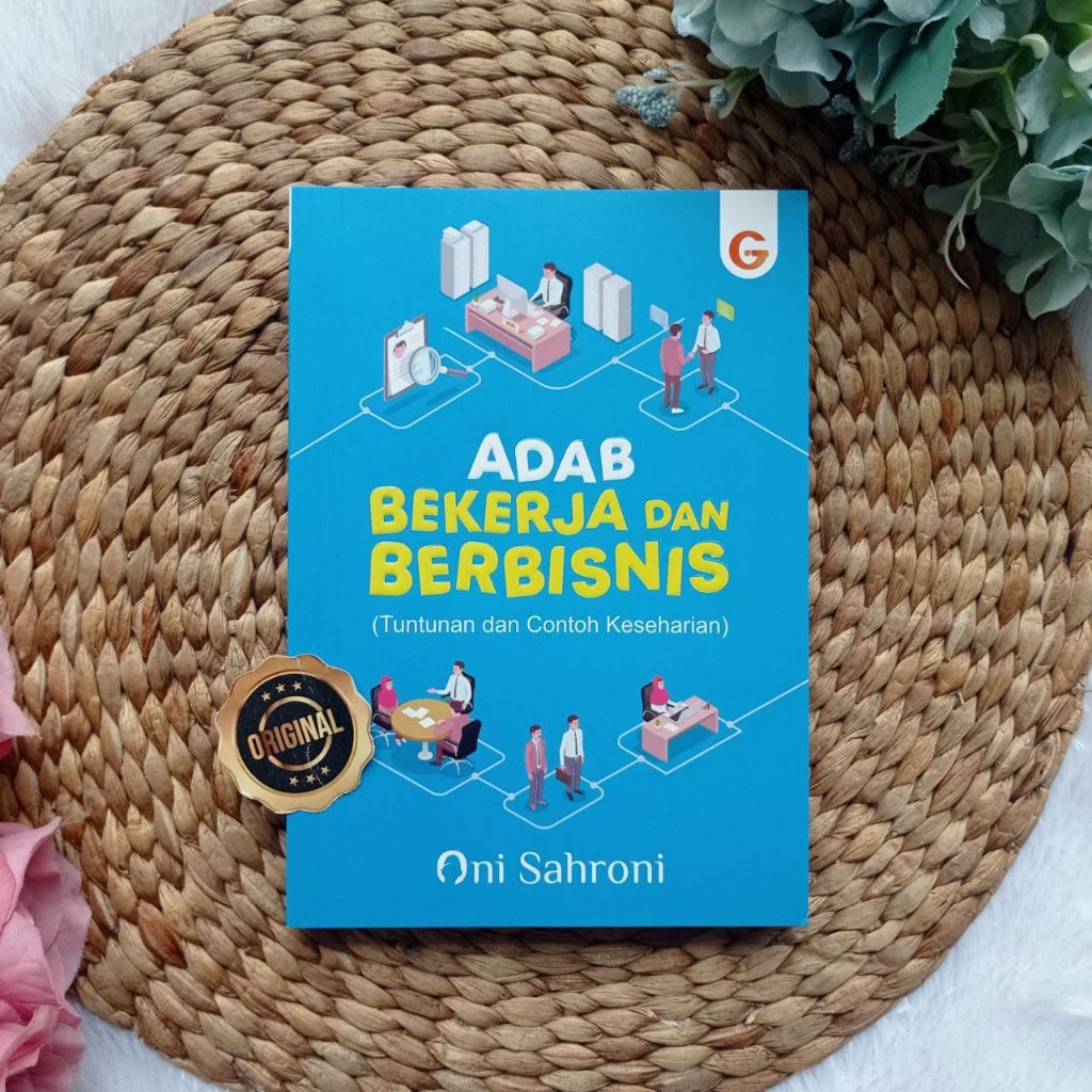 Jual Buku Adab Bekerja Dan Berbisnis Disertai Contoh Keseharian - Gema ...