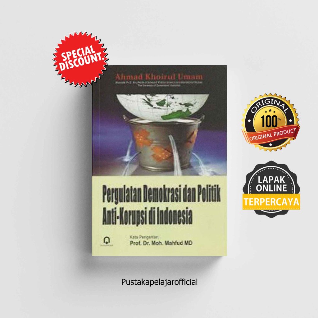 Jual Buku Pergulatan Demokrasi dan Politik Anti Korupsi di Indonesia - Ahmad Khoirul Umam ...