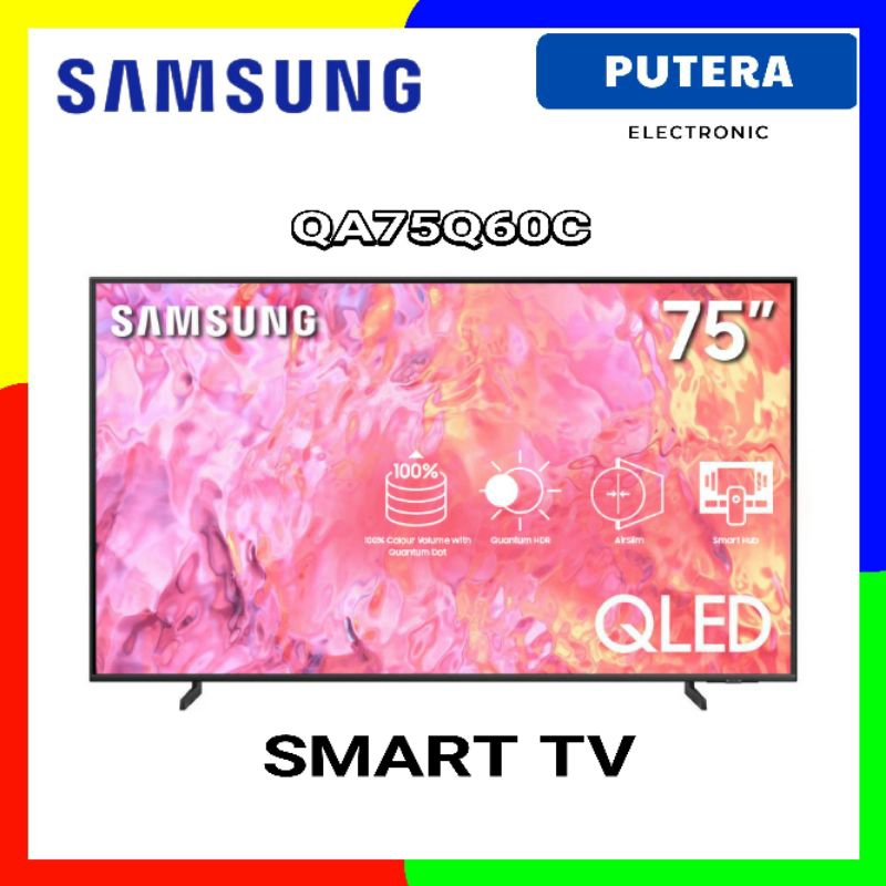 Jual SAMSUNG SMART TV 75 inch 4K QLED QA75Q60C 2023 series Q60C | Shopee Indonesia