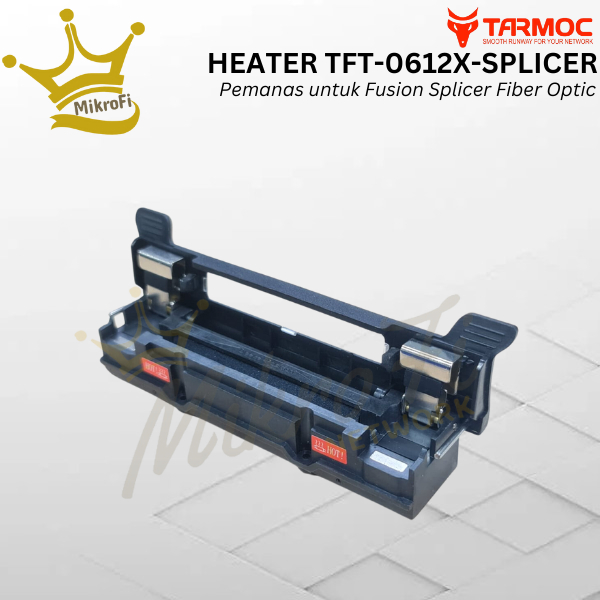 Jual HEATER Tarmoc TFT-0612X-SPLICER | Pemanas untuk Fusion Splicer ...