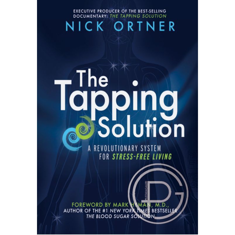 Jual The Tapping Solution : A Revolutionary System For Sterss-Free ...