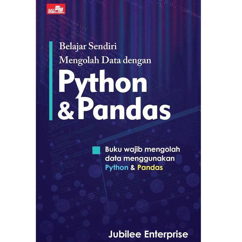 Jual Unggul Belajar Sendiri Mengolah Data Dengan Python Dan Pandas ...
