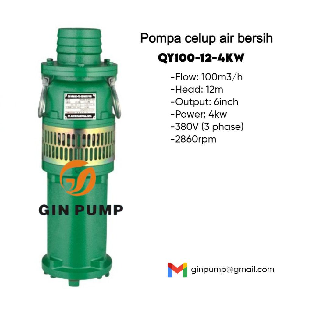 Jual Pompa celup air bersih / Clean water Submersible Pump Merek Gin pump QY100-12-4KW 6inch ...