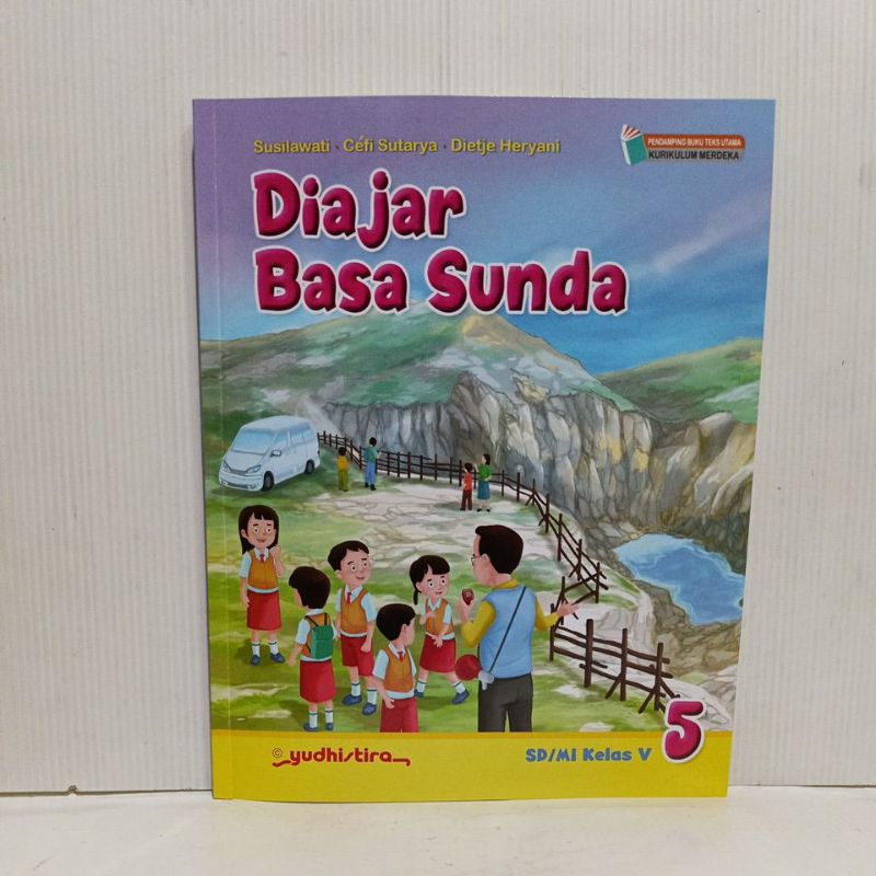 Jual Diajar Basa Sunda Kelas 5 SD Kurikulum Merdeka Yudhistira Original | Shopee Indonesia