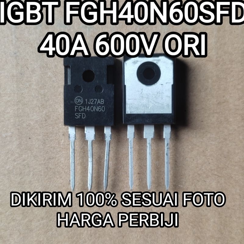 Jual IGBT 40N60SFD FGH40N60SFD FGH 40N60 SFD 40A 600V ORI | Shopee ...