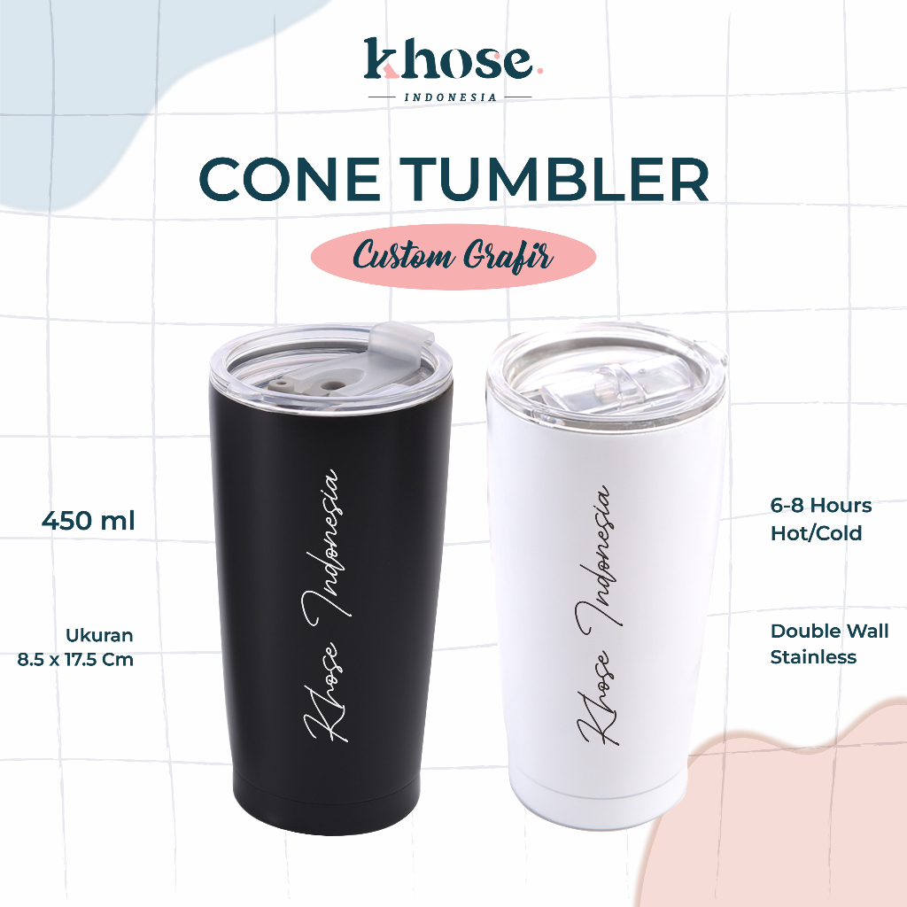 Jual KHOSE Cone Tumblr Staniless 450 ml Custom Grafir | Shopee Indonesia