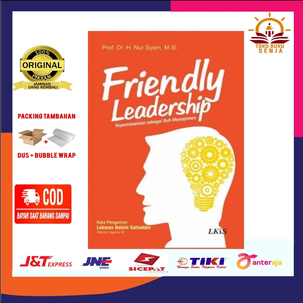 Jual BUKU FRIENDLY LEADERSHIP; KEPEMIMPINAN SEBAGAI RUH MANAJEMEN ...