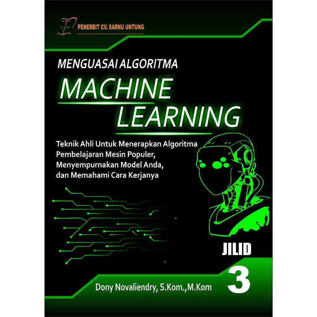 Jual Menguasai Algoritma Machine Learning Teknik Ahli Untuk Menerapkan ...