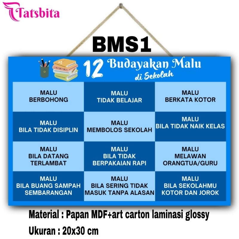 Jual TATSBITA Pajangan Hiasan Dinding Dekorasi Wall Decor 12 Budayakan Malu Di Sekolah Untuk ...