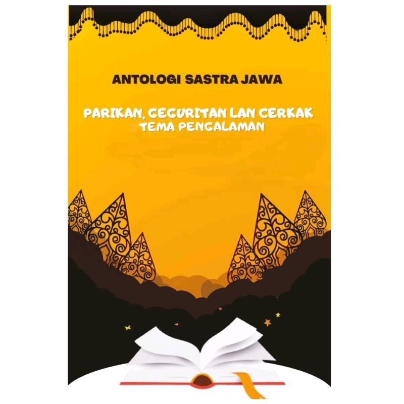 Jual Buku Antologi Sastra Jawa Parikan, Geguritan, Lan Cerkak Tema ...