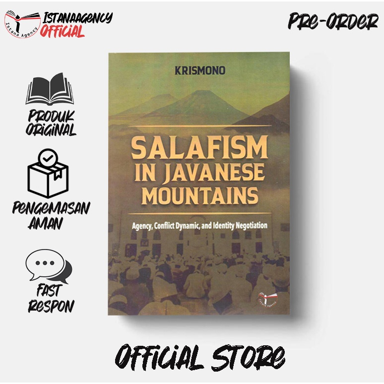 Jual Salafism In Javanese Mountains: Agency, Conflict Dynamic, and ...