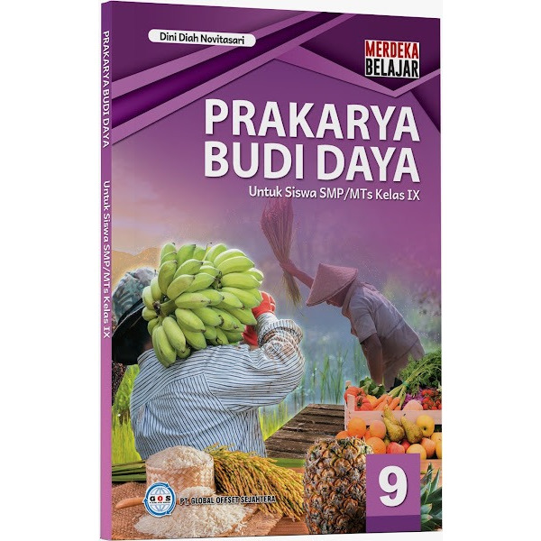 Jual BUKU SISWA PRAKARYA BUDI DAYA KELAS 9 KURIKULUM PENGGERAK-MERDEKA SMP/MTS PENERBIT : GOS ...