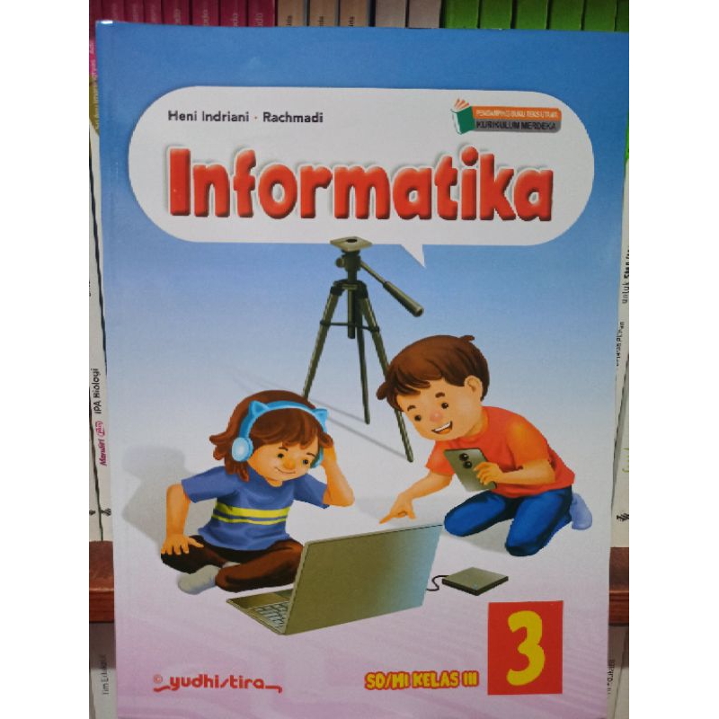 Jual BUKU INFORMATIKA TIK KELAS 3 SD YUDHISTIRA KURIKULUM MERDEKA ...
