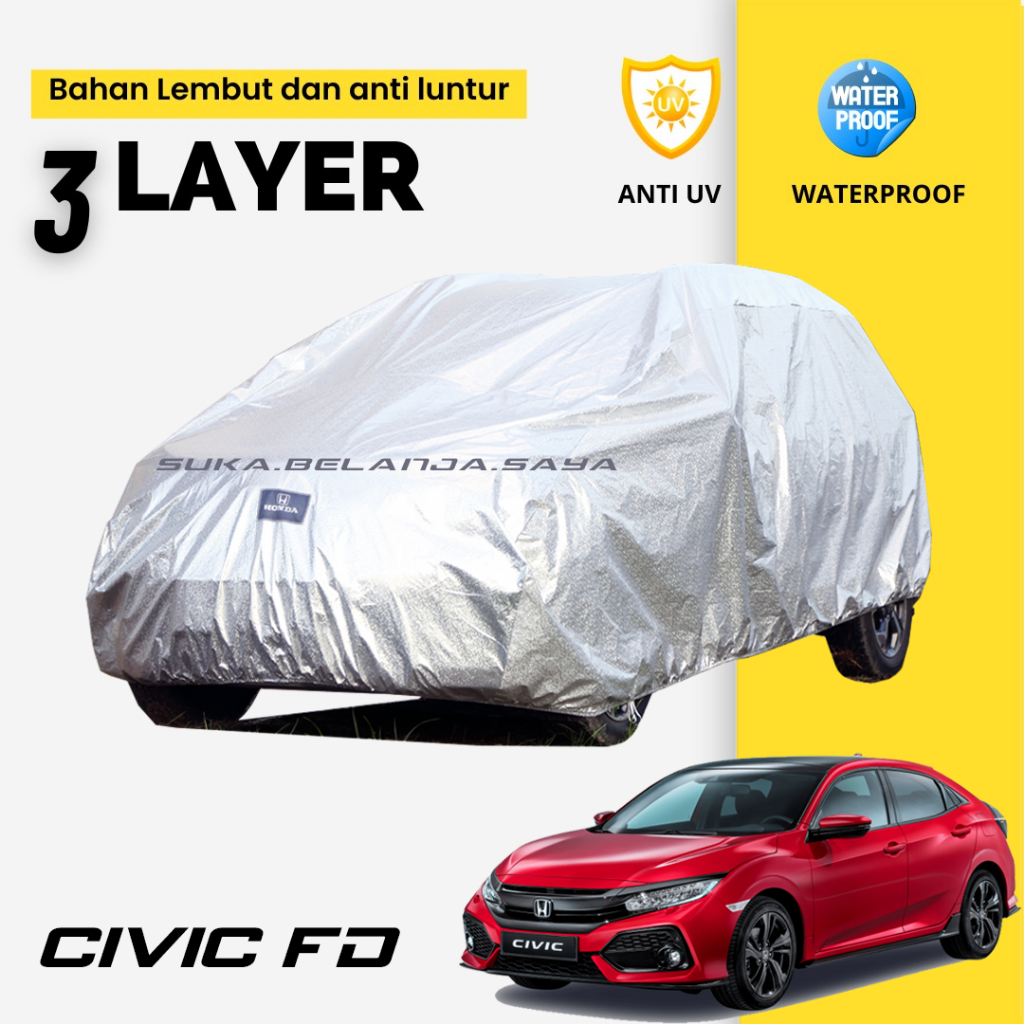 Jual CIVIC FD 3 LAYER EXTRA OUTDOOR PREMIUM Body Cover Mobil CIVIC ...