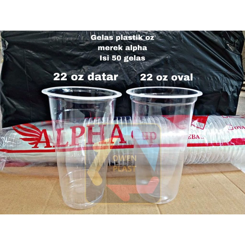 Jual GELAS PLASTIK OZ GELAS BENING 18 OZ 22 OZ OVAL DATAR MEREK ALPHA ISI 1000 GELAS | Shopee ...