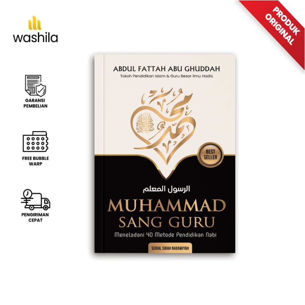 Jual Buku MUHAMMAD SANG GURU Meneladani 40 Metode Pendidikan ALA Nabi ...