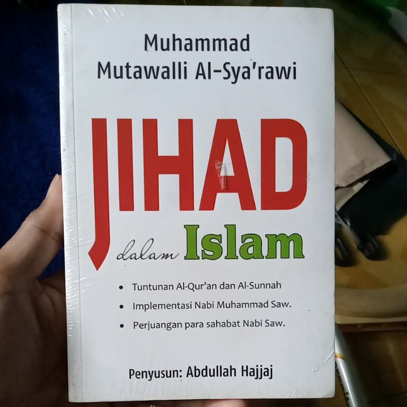 Jual Jihad Dalam Islam Tuntunan Al Qur'an dan Al Sunnah Implementasi ...