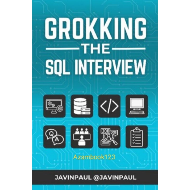 Jual Buku Grokking the SQL Interview by Javin Paul | Shopee Indonesia