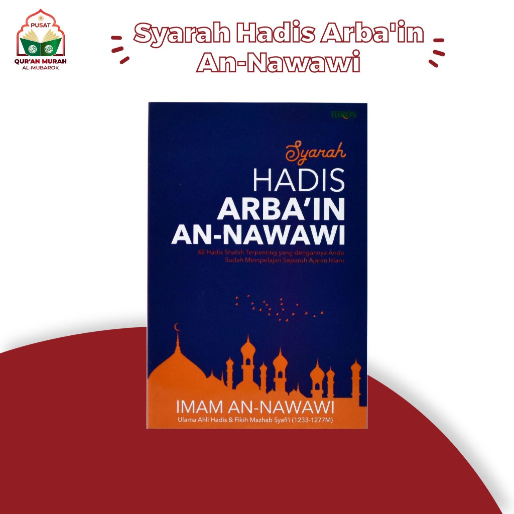 Jual Buku islami Syarah Hadis Arba'in An Nawawi 42 Hadis Shahih Terpenting SC Penerbit Turos ...