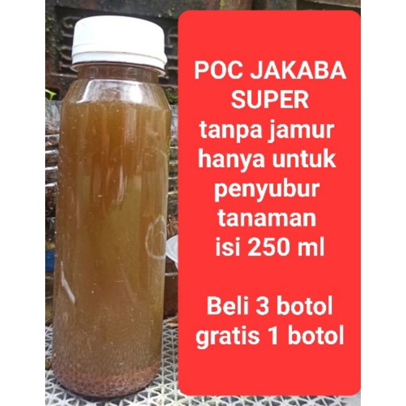 Jual Pupuk Organik Cair (POC) AIR JAKABA SUPER 250 ml | Shopee Indonesia