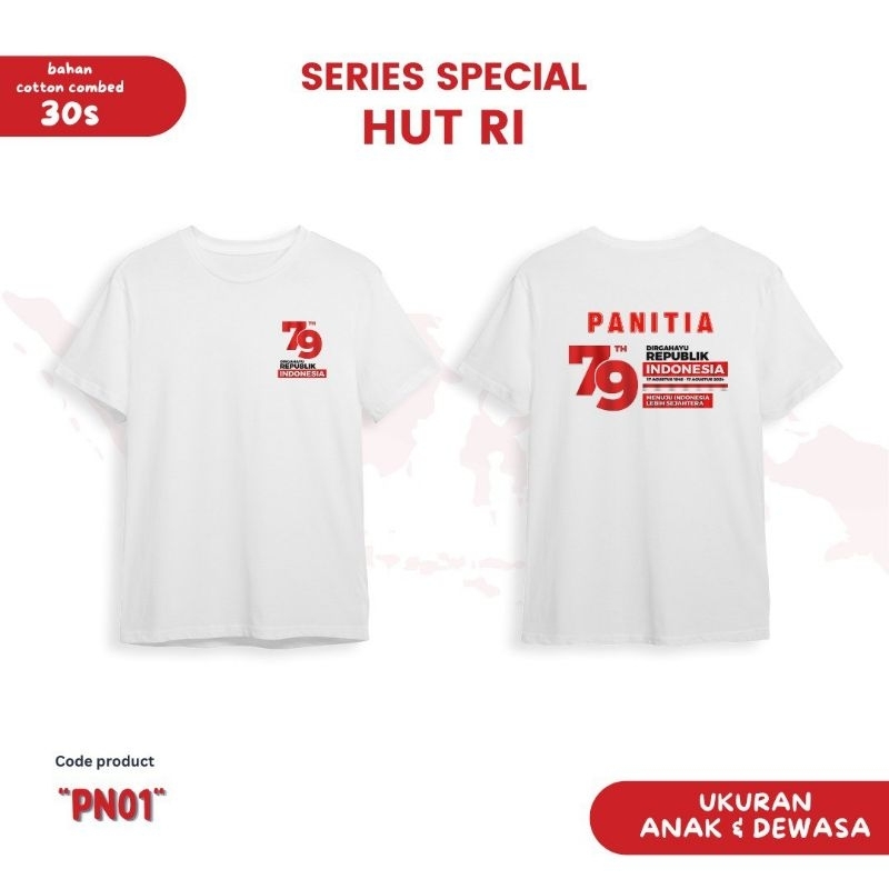 Jual KAOS PANITIA SPESIAL HUT KEMERDEKAAN RI KE-79 2024 UKURAN ANAK 1 TAHUN SAMPAI DEWASA ...