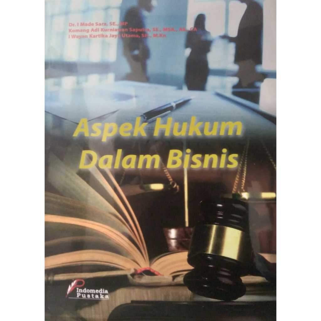 Jual Aspek Hukum Dalam Bisnis - Made Sara dkk | Shopee Indonesia
