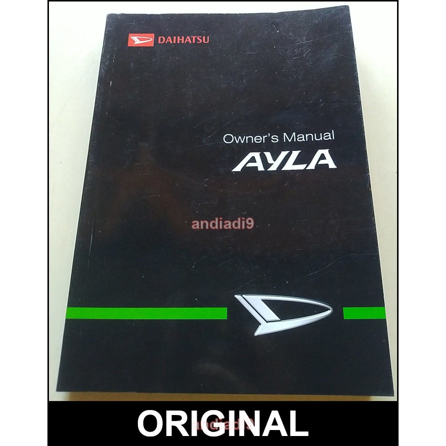 Jual BUKU PEDOMAN PANDUAN PEMILIK MOBIL OWNER'S MANUAL DAIHATSU AYLA ...