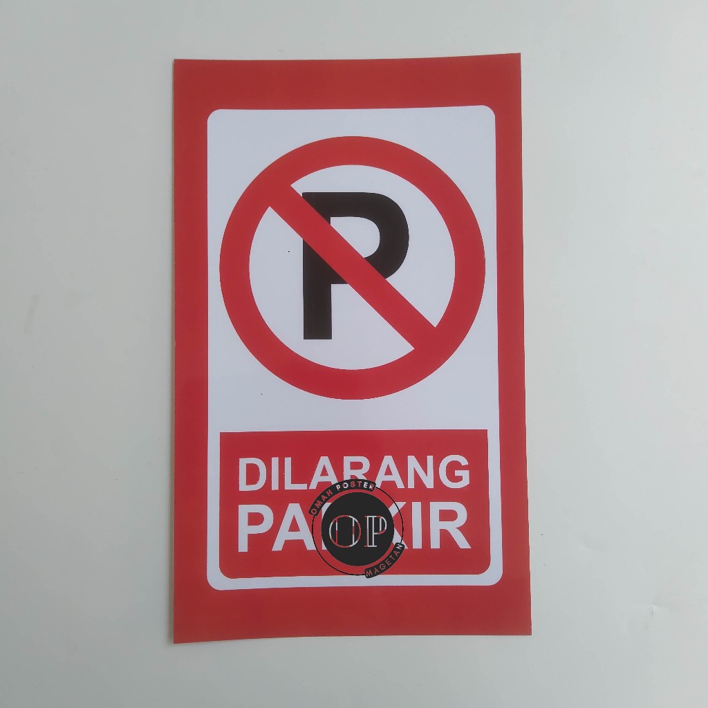 Jual Stiker Dilarang Parkir - Dilarang Parkir Disini - Stiker Himbauan ...