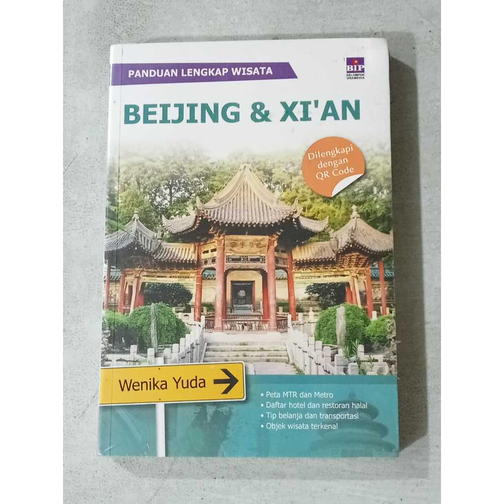 Jual PANDUAN LENGKAP WISATA BEIJING DAN XIAN WENIKA YUDA PETA MTR DAN ... Jual PANDUAN LENGKAP WISATA BEIJING DAN XIAN WENIKA YUDA PETA MTR DAN ...