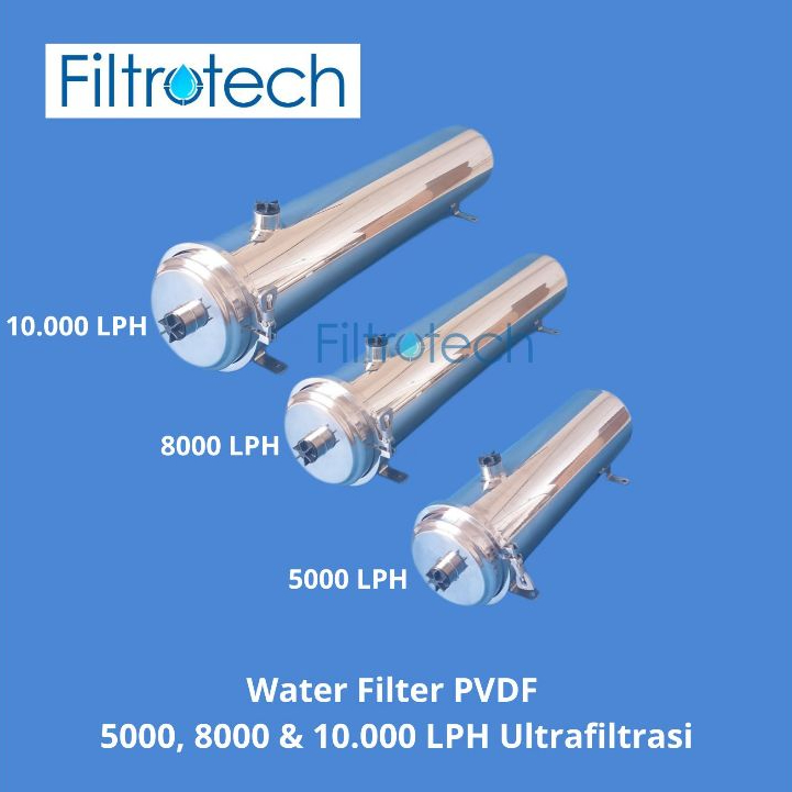 Jual PVDF Ultrafiltasi Filter Air Water Pre Filter 5000 dan 8000 LPH ...
