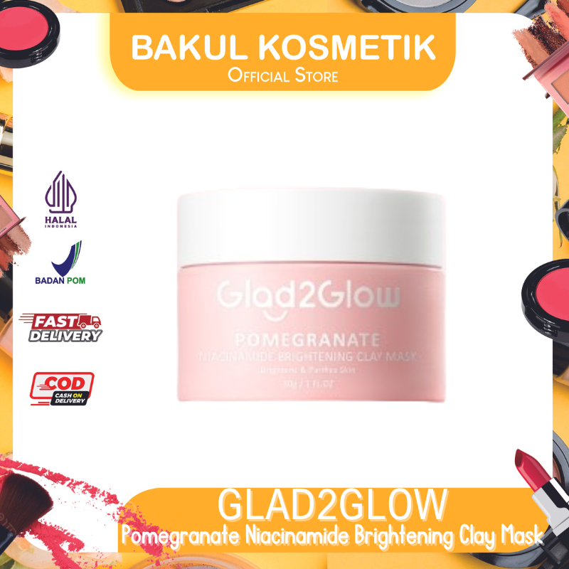 Jual Glad2Glow Pomegranate Niacinamide Brightening Clay Mask | Shopee Indonesia