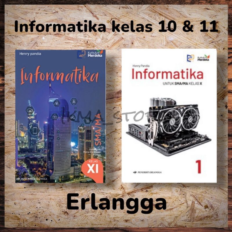 Jual Informatika Kelas 10 & 11 SMA / MA Kurikulum Merdeka | Shopee ...