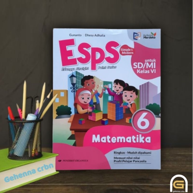Jual ESPS Matematika untuk Kelas 6 SD/MI Kurikulum Merdeka Erlangga | Shopee Indonesia