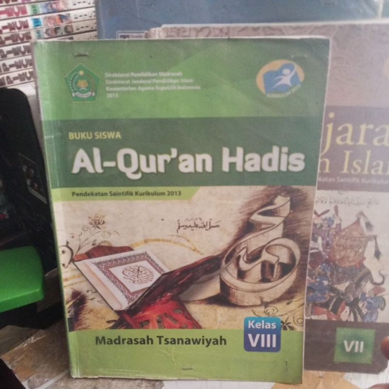 Jual BUKU SISWA AL -QUR'AN HADIS UNTUK MADRASAH TSANAWIYAH KELAS VIII/8/2 BSE/BOS/ KEMENAG ...