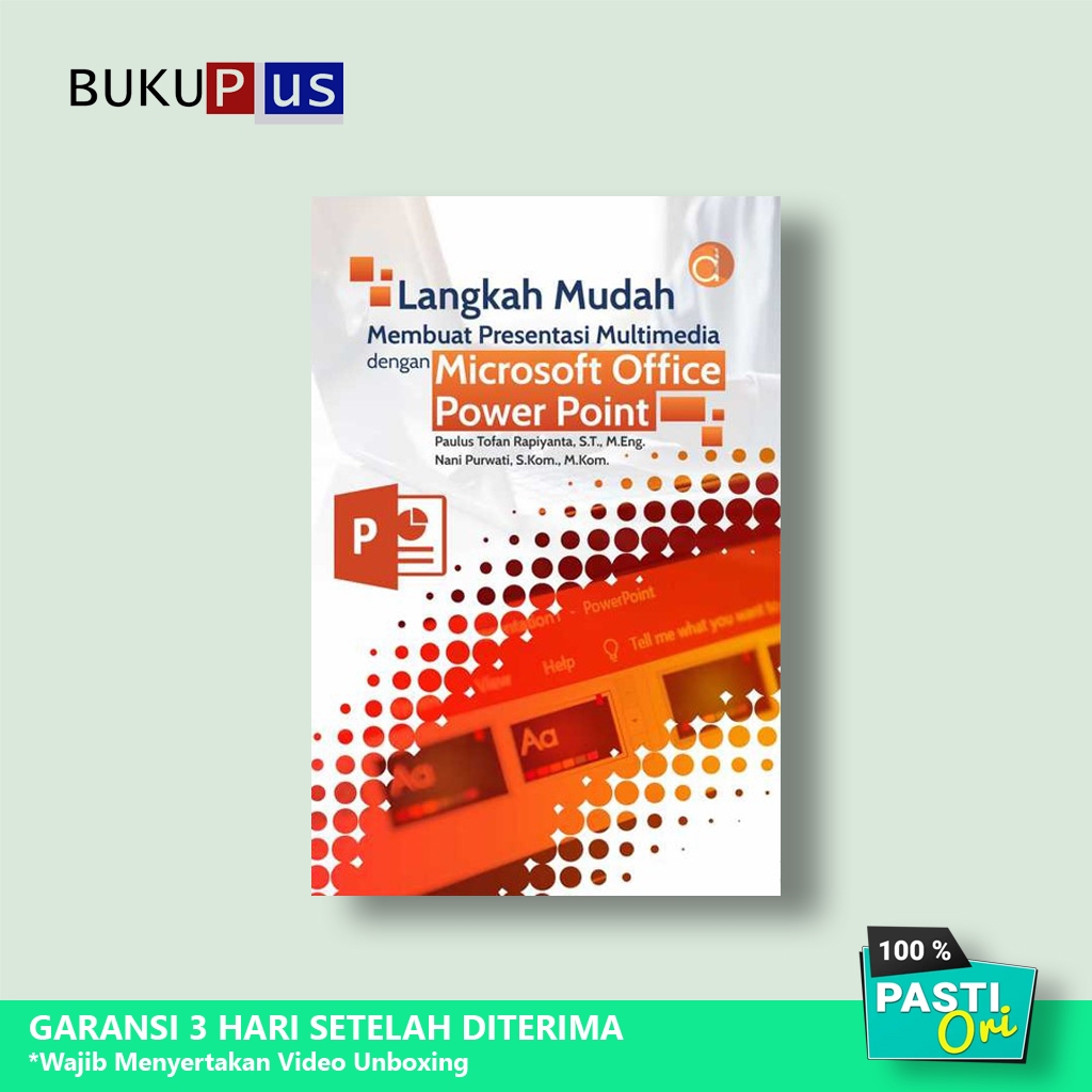 Jual Buku Langkah Mudah Membuat Presentasi Multimedia dengan Microsoft Office Power Point ...