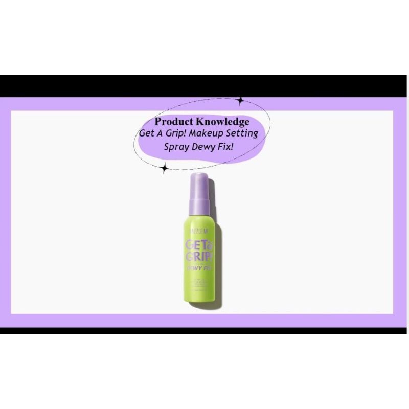 Jual Get a Grip makeup setting spray Dewy Fix 60 ml,,setting spray ...