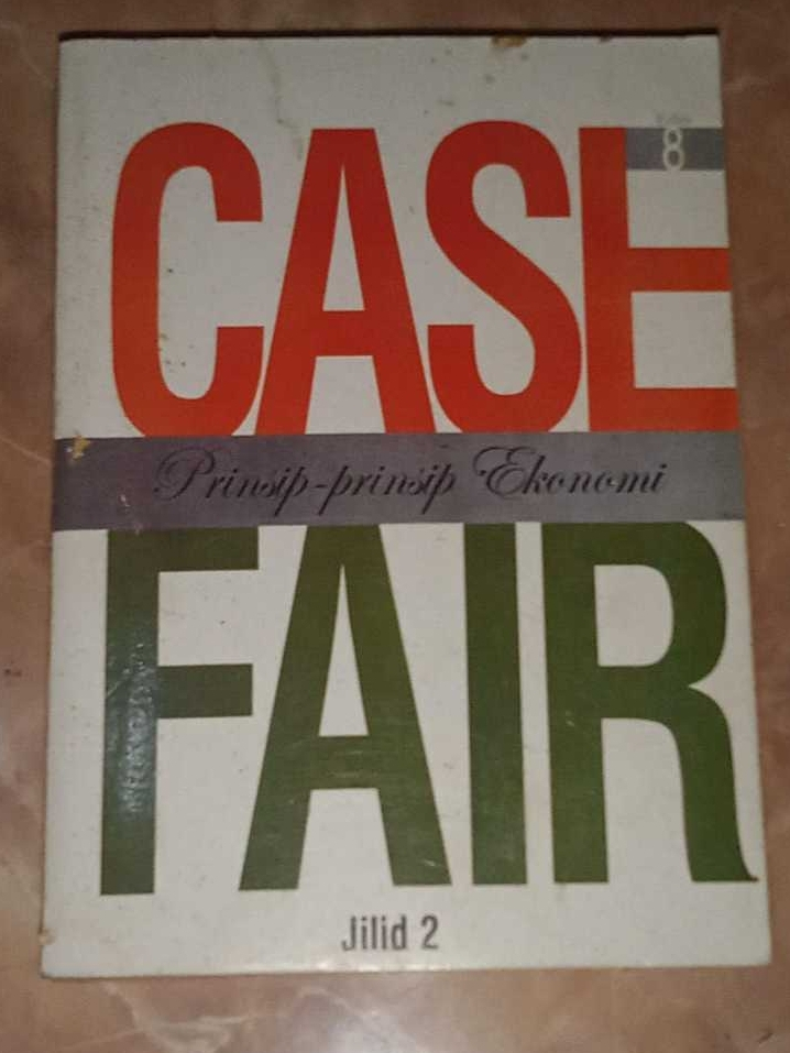 Jual Buku Case Fair Prinsip-Prinsip Ekonomi Edisi 8 Jilid 1 (Karl E. Case & Ray C. Fair ...