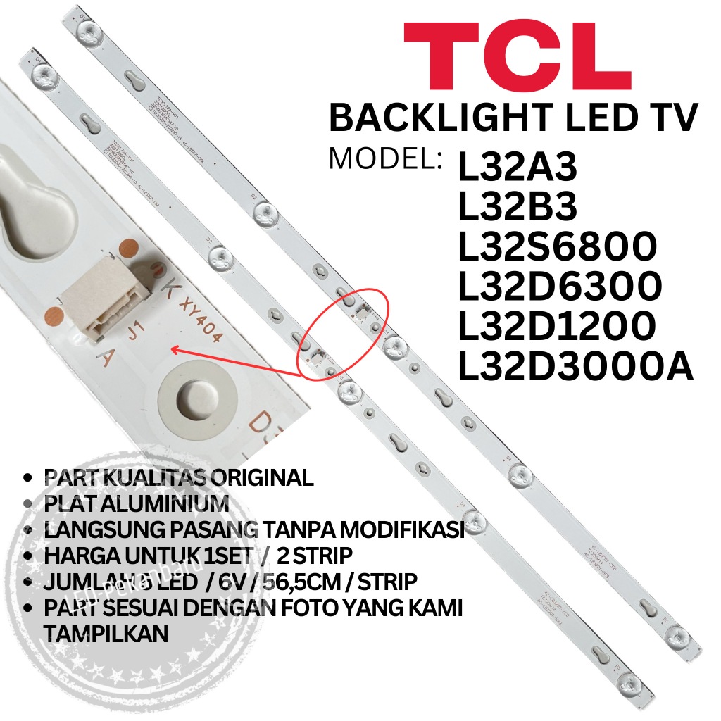 Jual BACKLIGHT LED TV TCL 32 INC 32A3 32B3 32D1200 32D3000 32S6800 ...