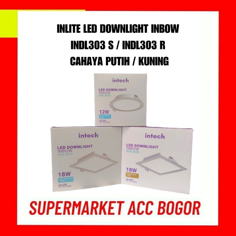 Jual INTECH Lampu LED Downlight Inbow INDL303 S INDL303 R Cahaya Putih ...