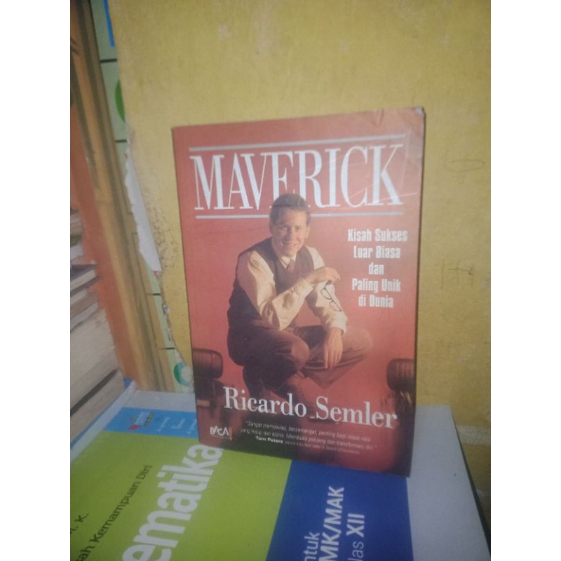 Jual BUKU ASLI MAVERICK KISAH SUKSES LUAR BIASA DAN PALING UNIK DI ...